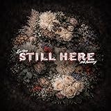 【発売日：2026年05月07日】・ブランド:SMC RECORDS・製造元:SMC RECORDS・10周年記念フルアルバム：ES-TRUSが10周年を記念してリリースする、バンド初のフルアルバム「STILL HERE」。・10曲収録：バ...