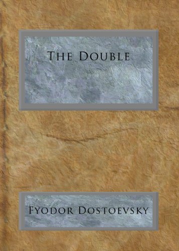 The Double: A Petersburg Poem eBook : Fyodor Dostoevsky: Amazon.in ...