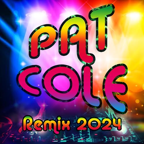 Amazon.com: REMIX 2024 : Pat Cole: Digital Music