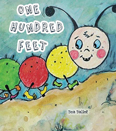 One Hundred Feet: childrens books stories bedtime (Best Bug Buddies ...