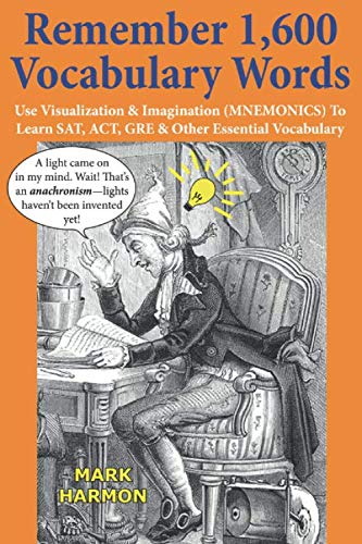 Remember 1,600 Vocabulary Words: Use Mnemonics—Visualization ...