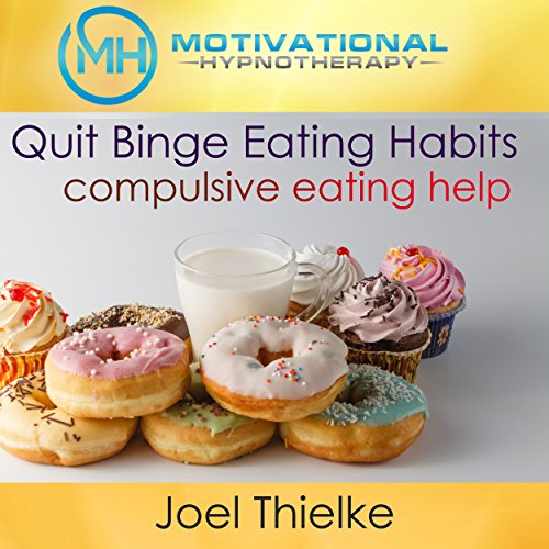 Amazon.com: Quit Binge Eating Habits: Compulsive Eating Help with ...