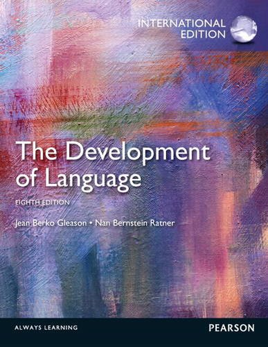 The Development of Language: Jean Berko Gleason: 9780132985321: Amazon ...