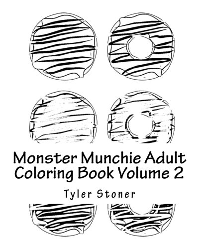 Monster Munchie Adult Coloring Book Volume 2 (Munchies) : Stoner, Tyler ...