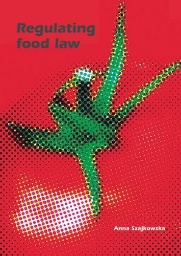 Regulating Food Law: Risk Analysis and the Precautionary Principle as G ...