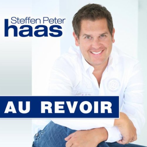 Au Revoir by Steffen Peter Haas on Amazon Music - Amazon.com