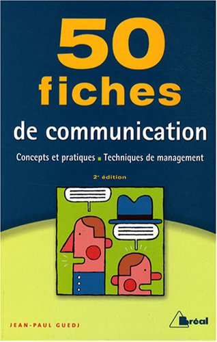 Amazon.fr - 50 fiches de communication : Concepts et pratiques ...