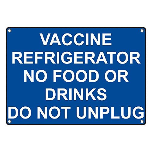 Weatherproof Plastic Vaccine Refrigerator No Food Or Drinks Do Not ...