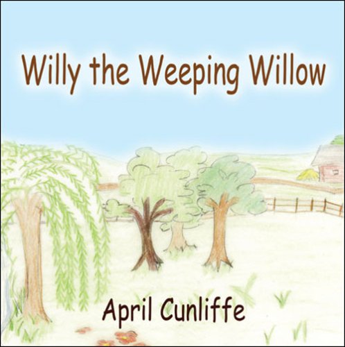 Amazon | Willy the Weeping Willow | Cunliffe, April | Children's Books