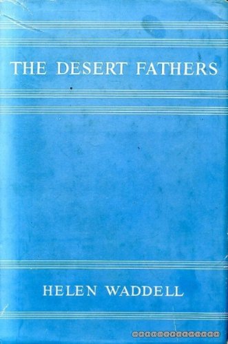 THE DESERT FATHERS, TRANSLATIONS FROM LATIN: HELEN WADDELL: Amazon.com ...