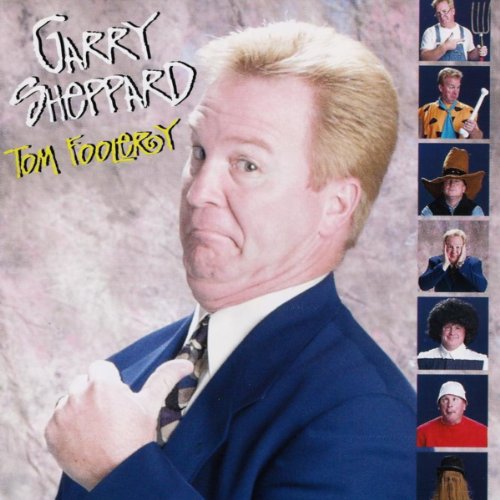 Play Tom Foolery by Garry Sheppard on Amazon Music