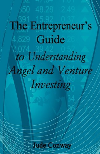 Amazon.com: The Entrepreneur's Guide to Understanding Angel and Venture ...