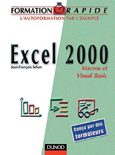Amazon.com: Formation rapide Excel 2000 : Macros et Visual Basic ...