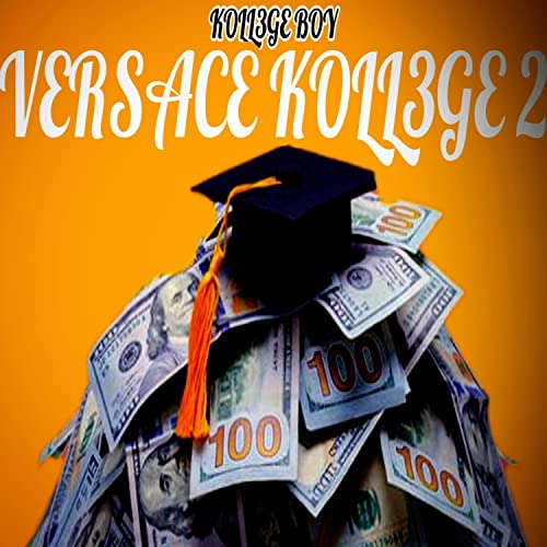 Amazon Music Unlimited - Koll3ge Boy 『UCF Versace College 2』
