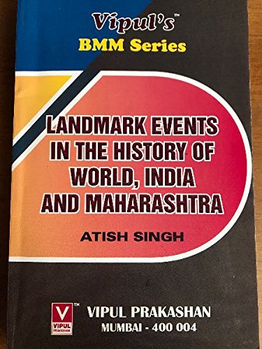 Vipul’s BMM Series - Landmark Events in the history of world, india and ...