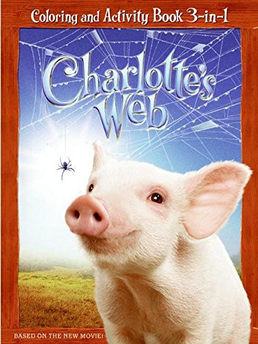 Charlotte's Web: Coloring and Activity Book 3 in 1 (Charlotteæs Web ...
