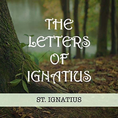 Amazon.com: The Letters of Ignatius (Audible Audio Edition): St ...