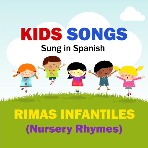 Play Kids Songs - Rimas Infantiles (Nursery Rhymes) Spanish by Kids ...