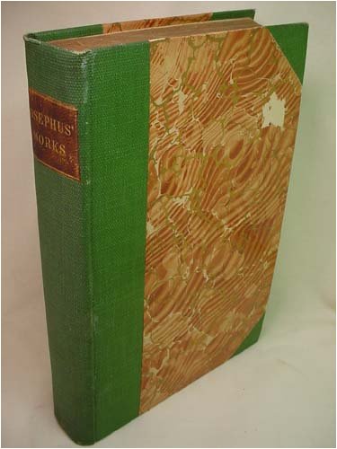 The Works of Flavius Josephus: William Whiston, Flavius Josephus ...