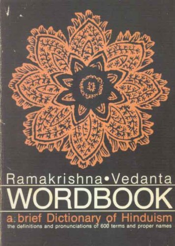 A Brief Dictionary of Hinduism: Ramakrishna - Vedanta Wordbook: Usha ...