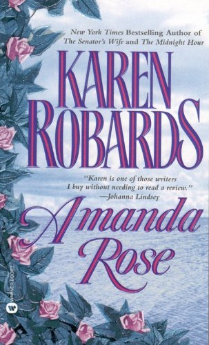 Amanda Rose: Robards, Karen: 9780446306171: Amazon.com: Books