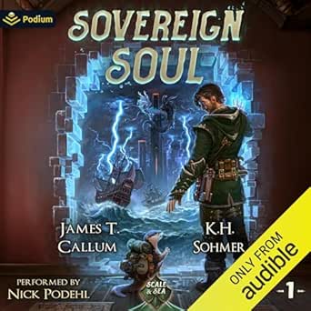 Amazon.com: Sovereign Soul: Scale & Sea, Book 1 (Audible Audio Edition ...