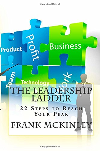 Buy The Leadership Ladder: 22 Steps to Reach Your Peak Book Online at ...