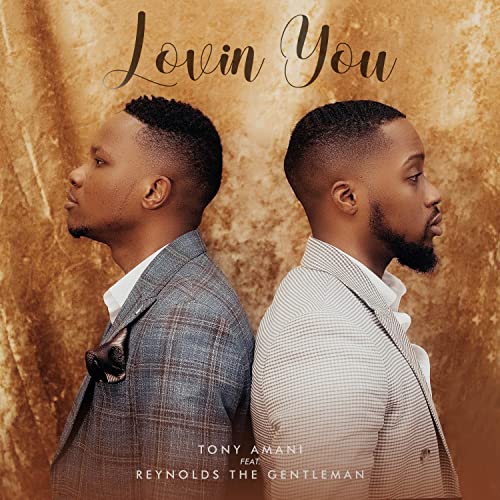 Écouter Lovin You par Tony Amani sur Amazon Music Unlimited