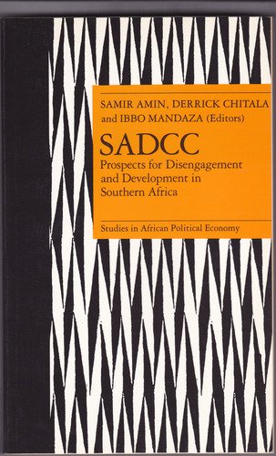 Sadcc: Prospects for Disengagement and Development in Southern Africa ...