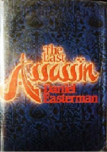 The Last Assassin: Easterman, Daniel: 9780821719893: Amazon.com: Books