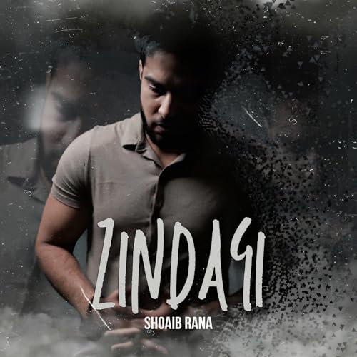 Play Zindagi by Shoaib Rana on Amazon Music Unlimited