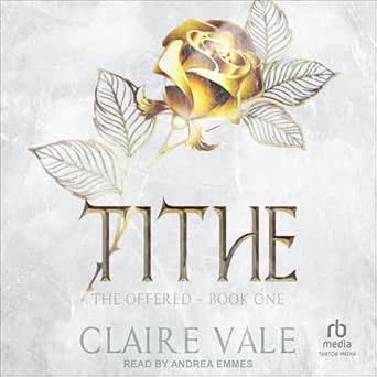 Amazon.com: Tithe: The Offered, Book 1 (Audible Audio Edition): Claire ...