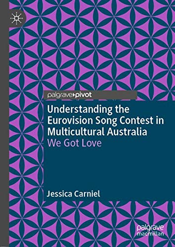 Buy Understanding the Eurovision Song Contest in Multicultural ...