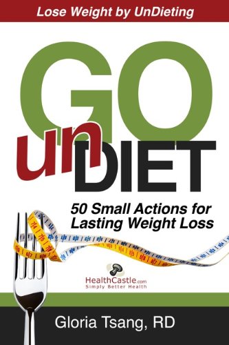 Go UnDiet: 50 Small Actions for Lasting Weight Loss - Kindle edition by ...