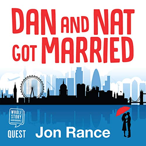 Amazon.com: Dan and Nat Got Married (Audible Audio Edition): Jon Rance ...
