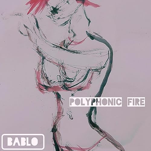 Écouter Bablo par Polyphonic Fire sur Amazon Music Unlimited