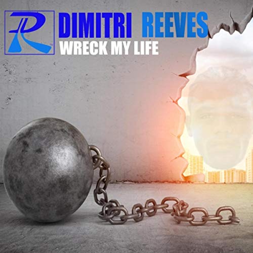 Amazon.co.jp: Wreck My Life : Dimitri Reeves: Digital Music