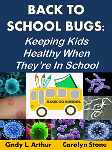 Amazon.co.jp: Back-To-School Bugs: Keeping Kids Healthy When They’re in ...