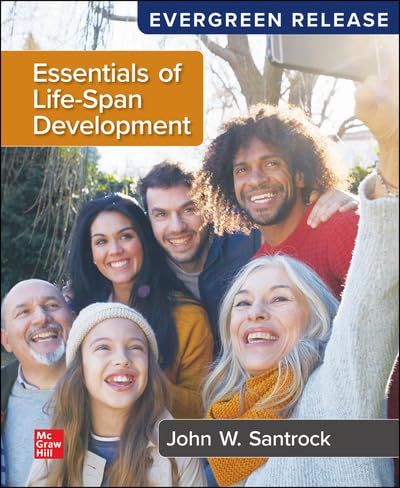 Essentials of Life-Span Development: 2024 Release/Evergreen: John W. Santrock: 9781264941933 ...