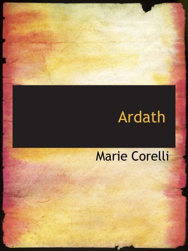 Amazon.com: Ardath: 9780554112725: Corelli, Marie: Books