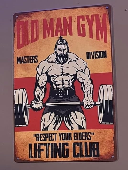 Amazon.com : Old Man Gym Tin Sign Weightlifting Signs For Home Gym Man ...