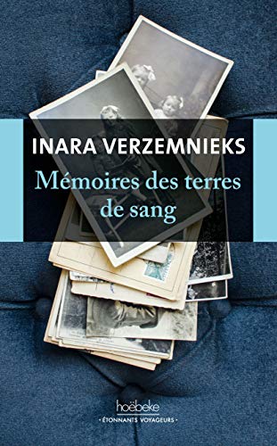 Télécharger】 Mémoires des terres de sang (Etonnants voyageurs) Livre ...