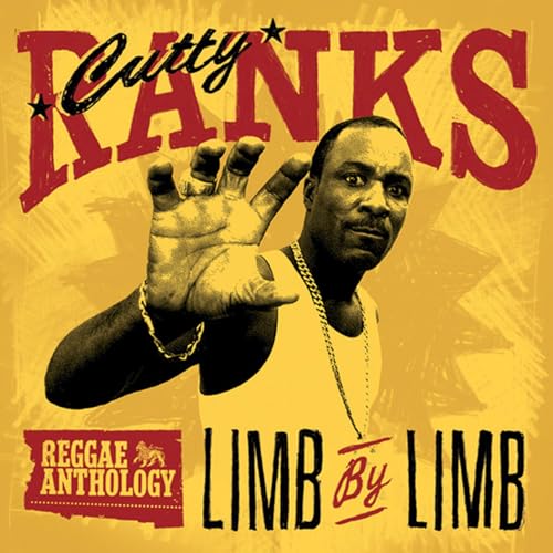 Reproducir Reggae Anthology: Cutty Ranks - Limb By Limb de Cutty Ranks ...