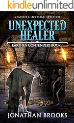 Amazon.com: Unexpected Healer: A Fantasy LitRPG Isekai Adventure (Earthen Contenders Book 1 ...