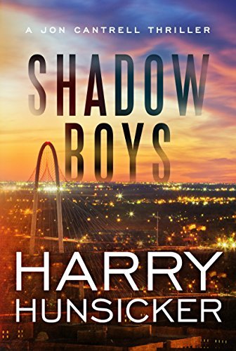 Amazon.com: Shadow Boys (A Jon Cantrell Thriller Book 2) eBook ...