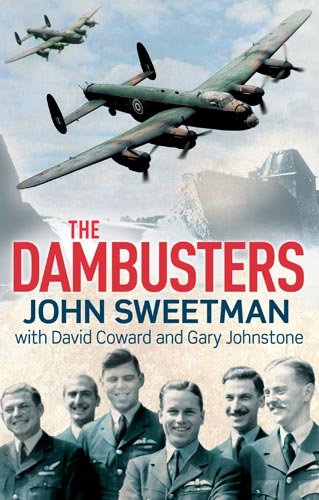 The Dambusters: Amazon.co.uk: Sweetman, John: 9780349123233: Books