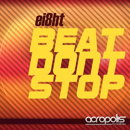 Amazon.com: Beat Don't Stop : Ei8ht: Digital Music