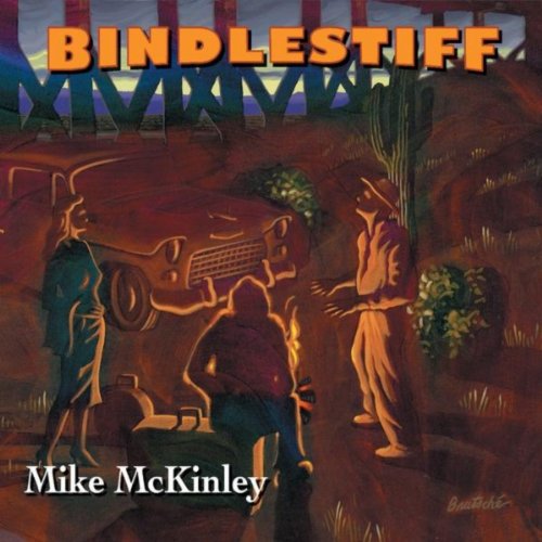 Play Bindlestiff by Mike Mckinley on Amazon Music