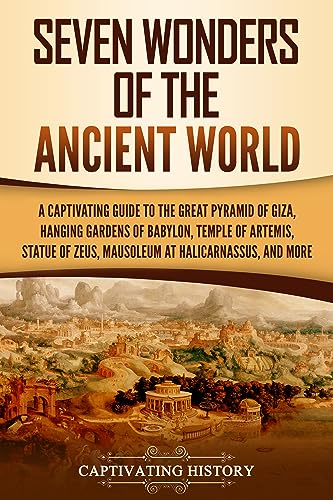Amazon.com: Seven Wonders of the Ancient World: A Captivating Guide to ...