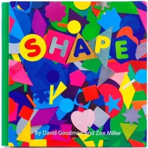 Shape: Goodman, David, Miller, Zoe: 9781854377791: Amazon.com: Books